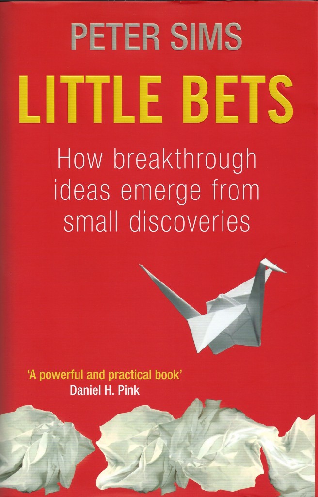 Little Bets – Peter Sims – Greatest Hits Blog – the best business books ...