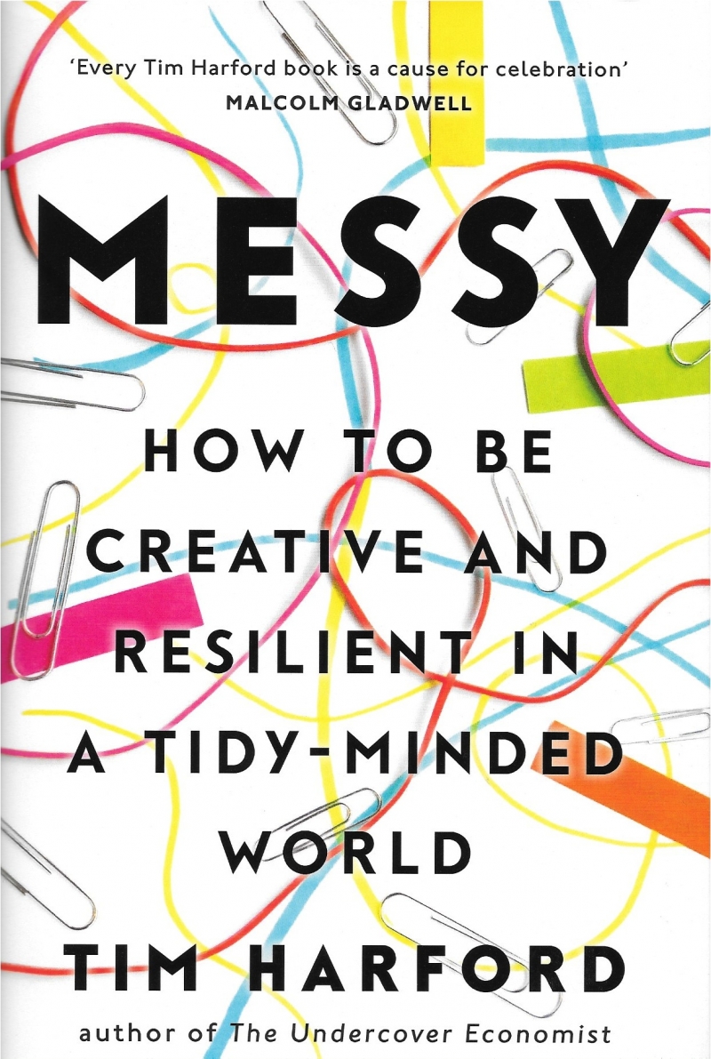 Messy – Tim Harford – Greatest Hits Blog – the best business books ...