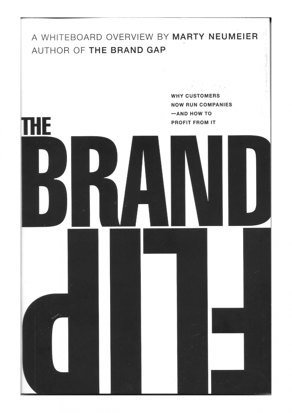 The Brand Flip – Marty Neumeier – Greatest Hits Blog – the best ...