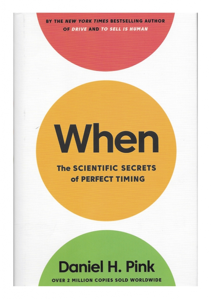 When – Dan Pink – Greatest Hits Blog – the best business books summarised